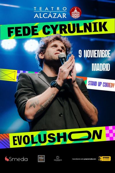 Federico Cyrulnik - Evolushon - Teatro Alcázar