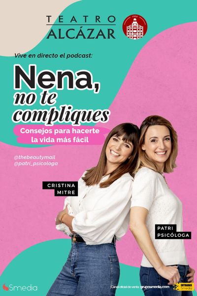 Nena, no te compliques - Teatro Alcázar